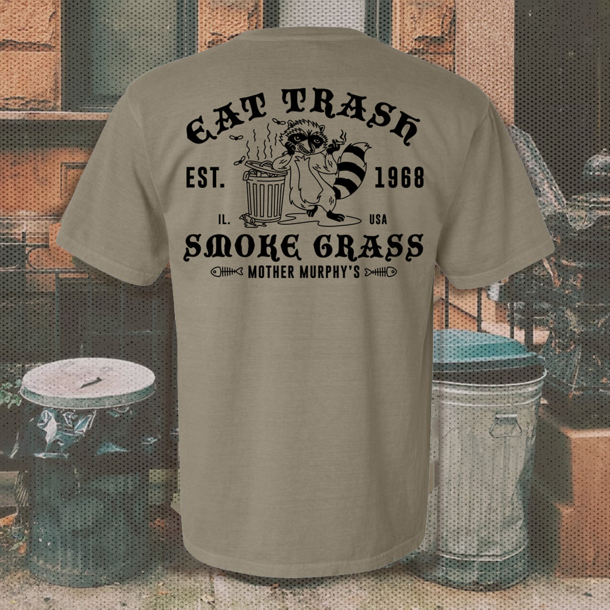 Eat Trash – Mother Murphy's